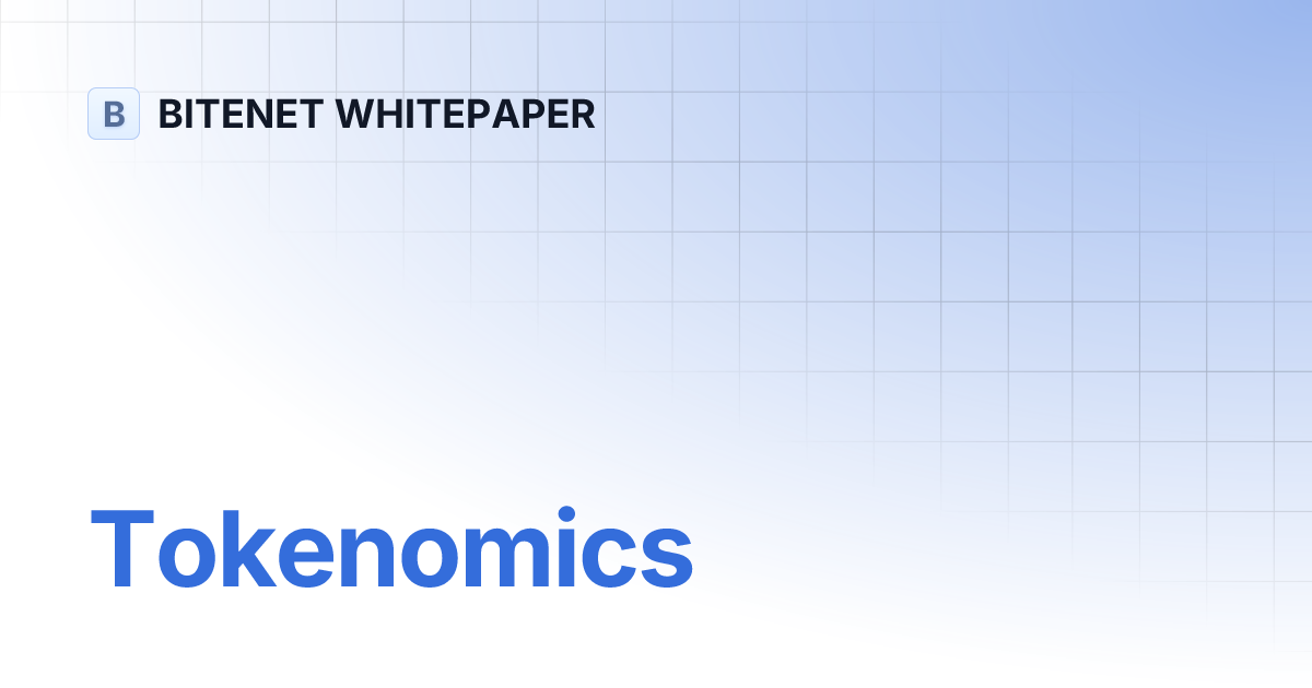 Tokenomics | BITENET WHITEPAPER
